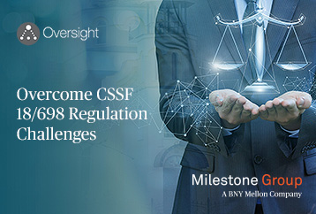CSSF 18/698 - Meeting the Challenges of Delegate Oversight with ...